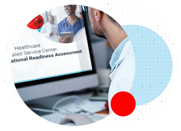 Building a Healthcare Consolidated Service Center (CSC) | Checklist