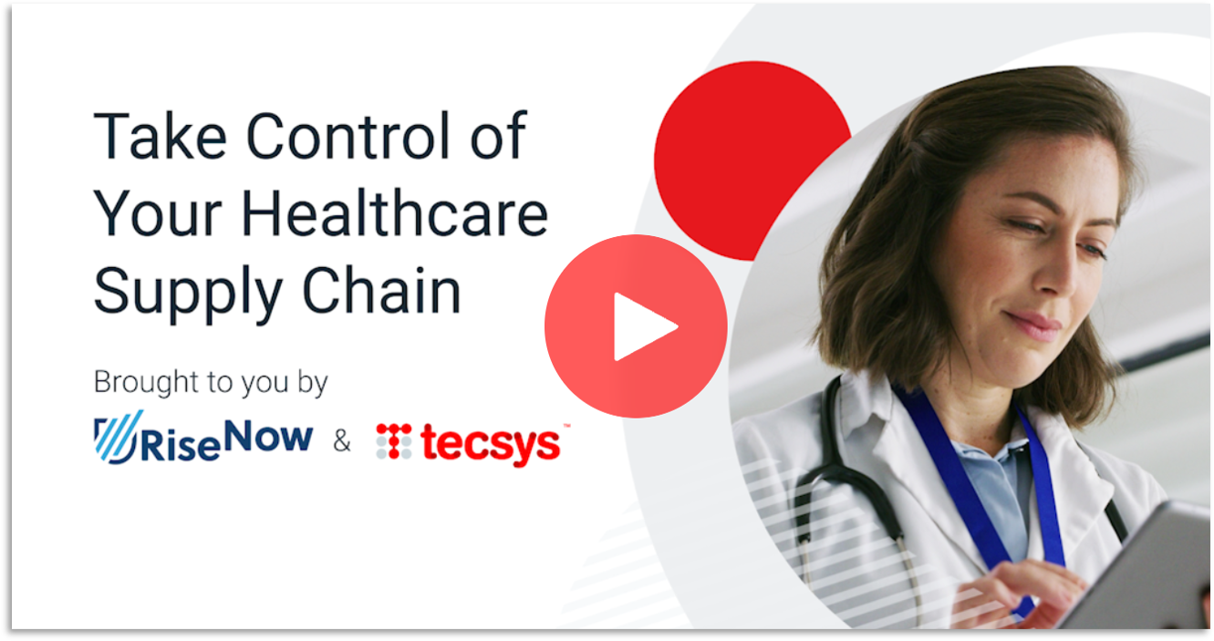 Take Control of Your Healthcare Supply Chain Webinar